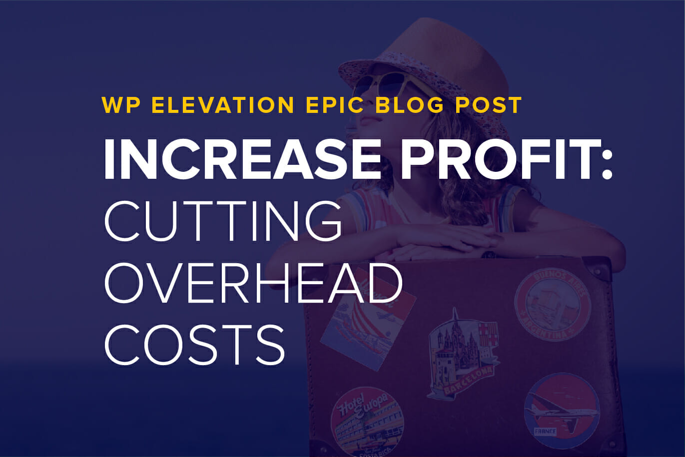 Cut Overhead Costs and Increase Profit Margins [Free Worksheet]