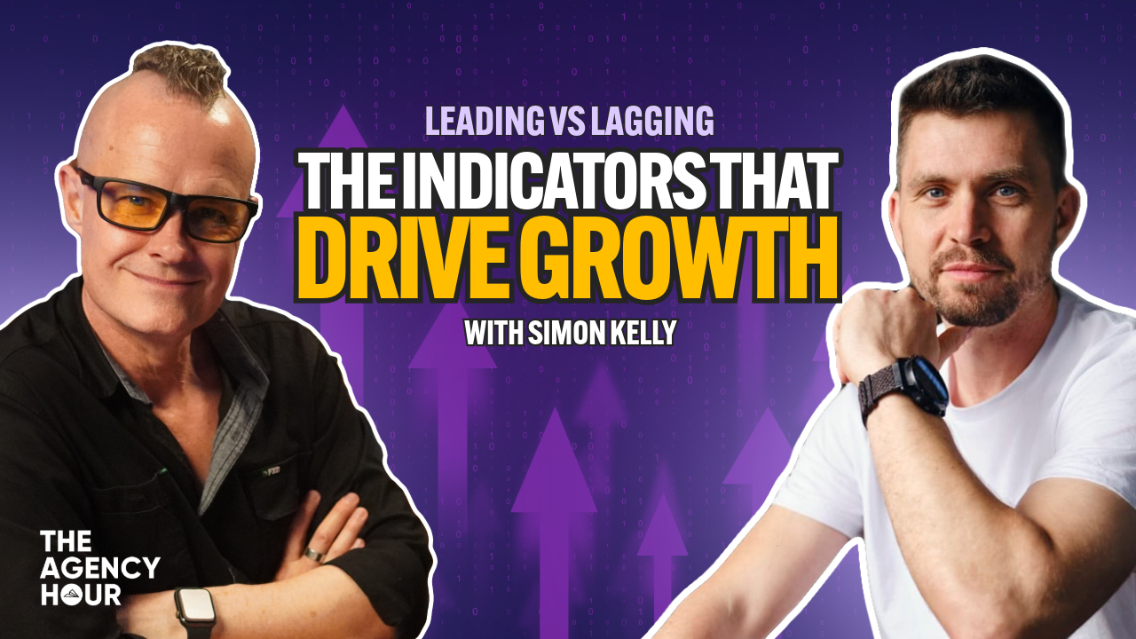 Leading vs Lagging: The Indicators that Actually Drive Agency Growth ...